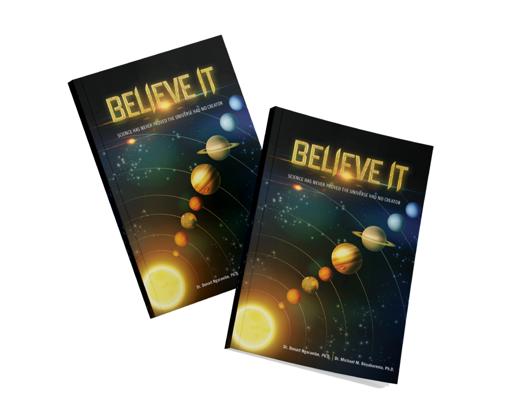 BELIEVE IT - Science Has Never Proved The Universe Had No Creator